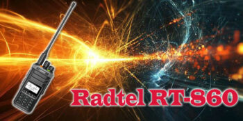 Radtel RT-860 – Une Radio Polyvalente – F4HXN.fr